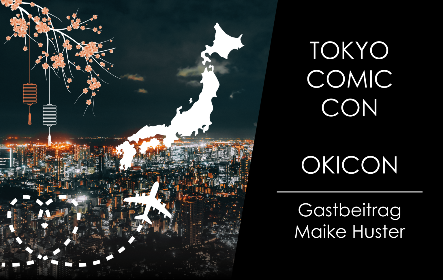 TOKYO COMIC CON und OKiCon - Gastbeitrag Maike Huster