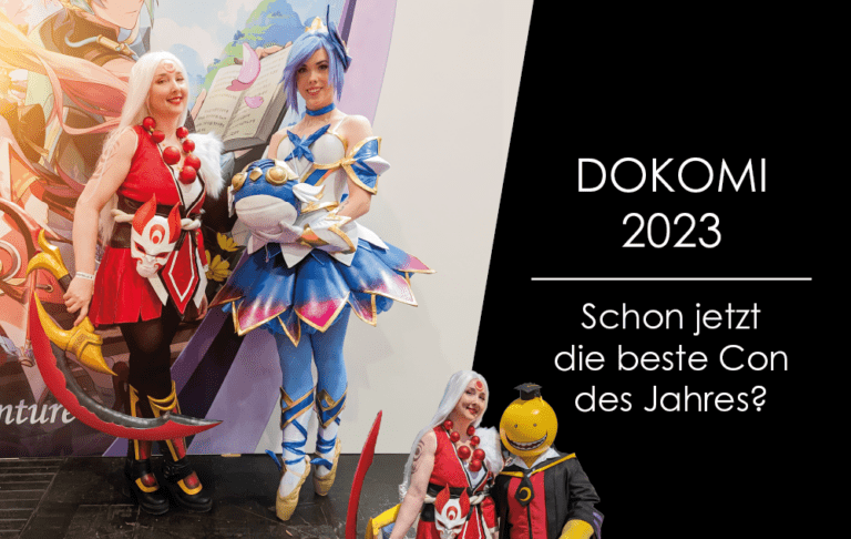 Dokomi 2023 - Jetzt schon die beste Con des Jahres?